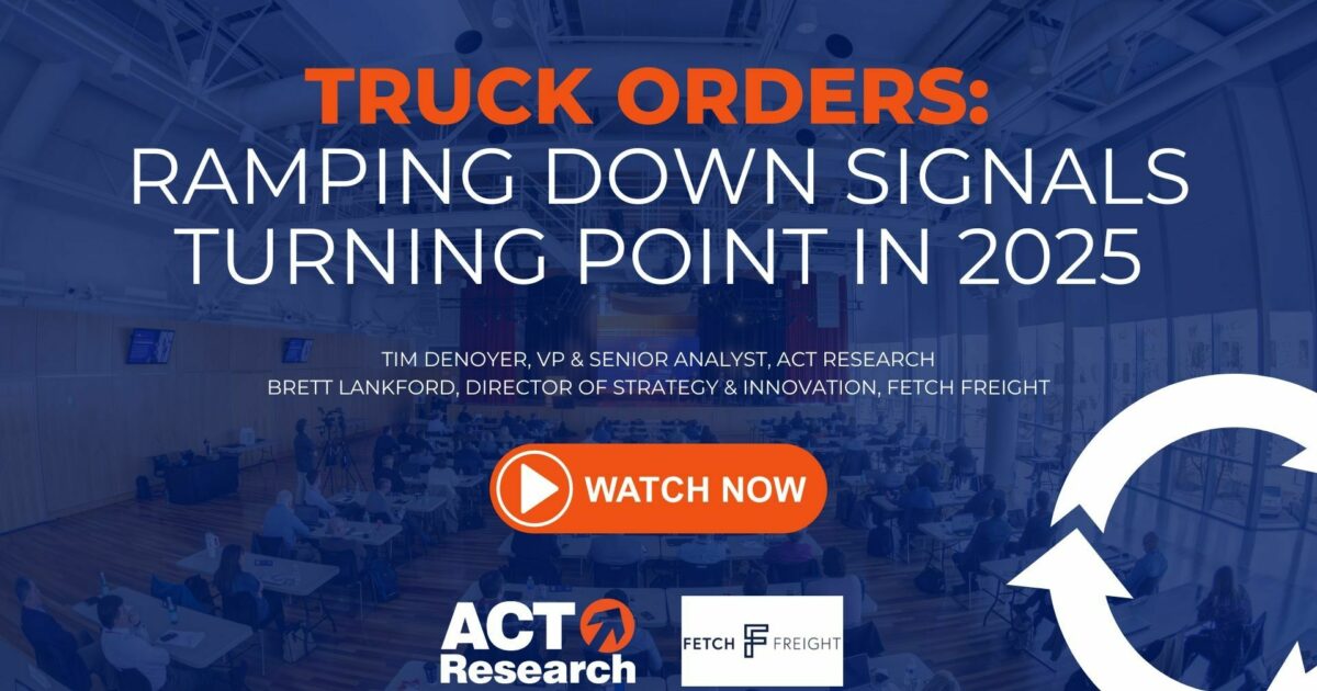Truck Orders: Ramping Down Signals Turning Point in 2025 | ACT Research